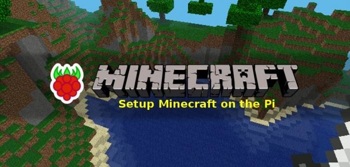 Hướng dẫn cài đặt và khởi chạy Minecraft trên Raspberry Pi