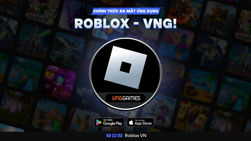 Ứng dụng Roblox - VNG chính thức ra mắt tại thị trường Việt Nam